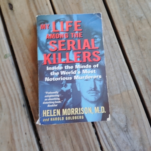 Other | My Life Among The Serial Killers By Helen Morrison True Crime ...
